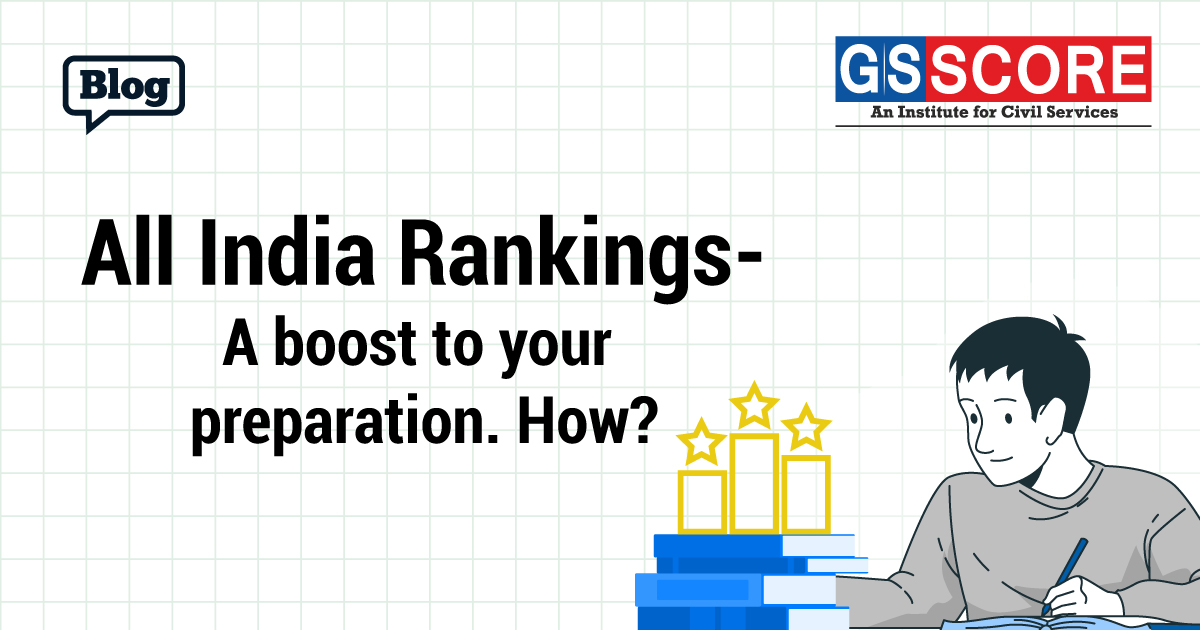 All India Ranking - A boost your UPSC Prelims Preparation. How? - GS SCORE
