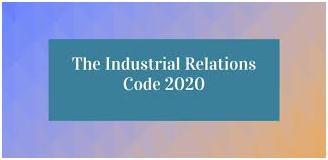 Industrial Relations Code 2020